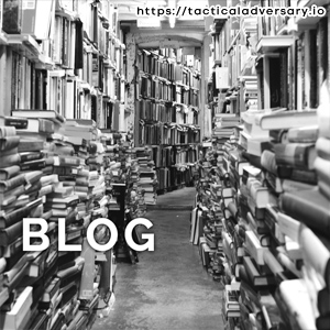 Blog and random thoughts | Tactical Adversary